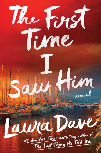Virtual Book Launch - Laura Dave discusses The First Time I Saw Him ...