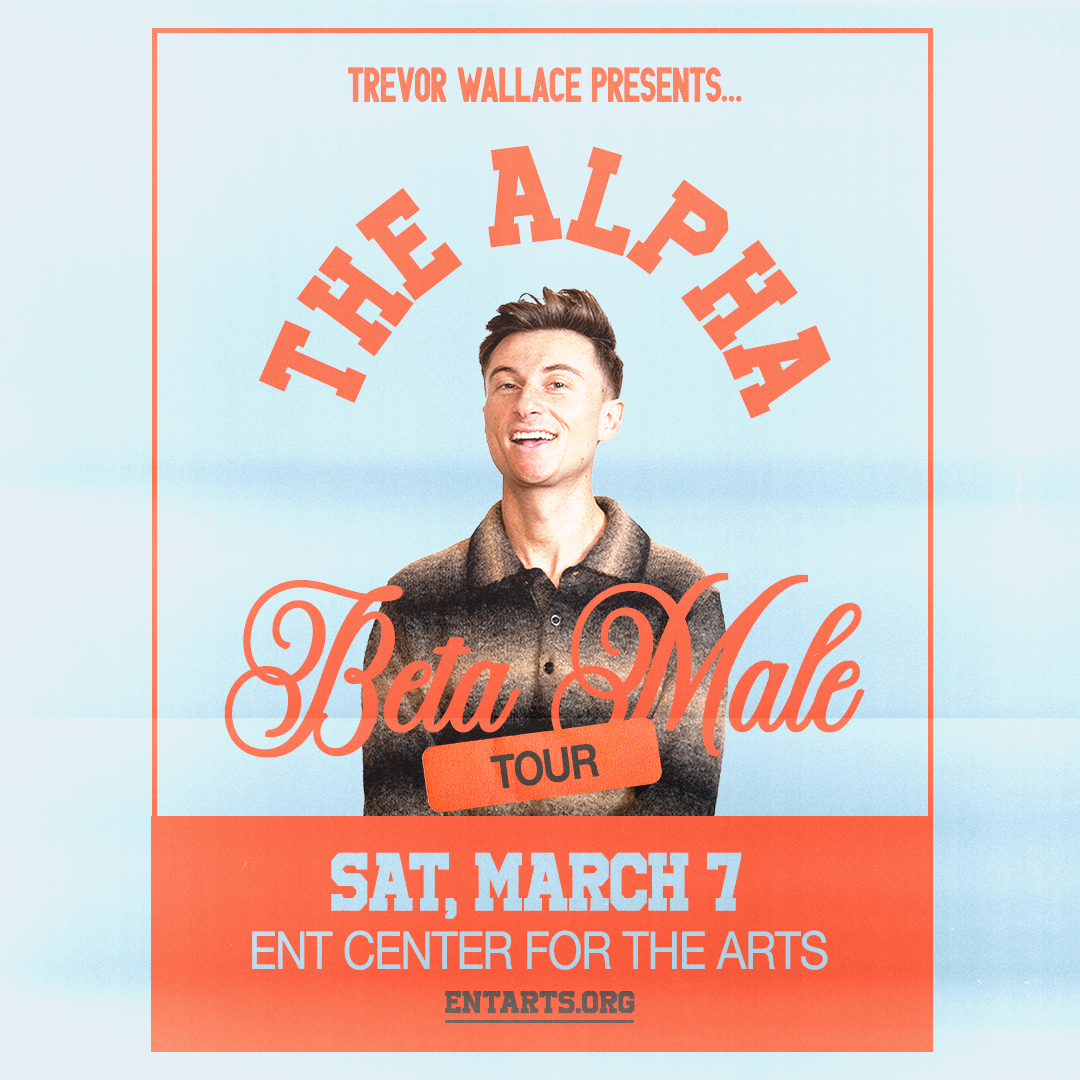 Trevor Wallace: The Alpha Beta Male | Ent Center for the Arts ...