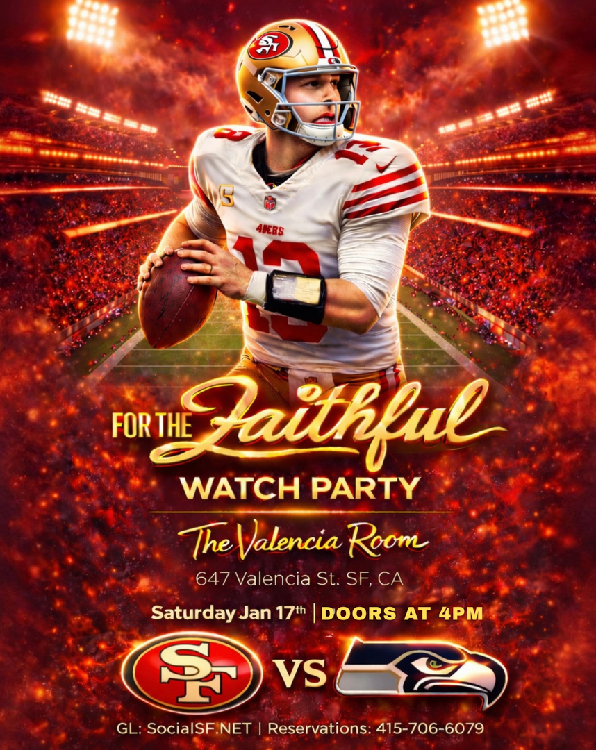 For The FAITHFUL Watch Party | 49ers vs Seahawks | The Valencia Room ...