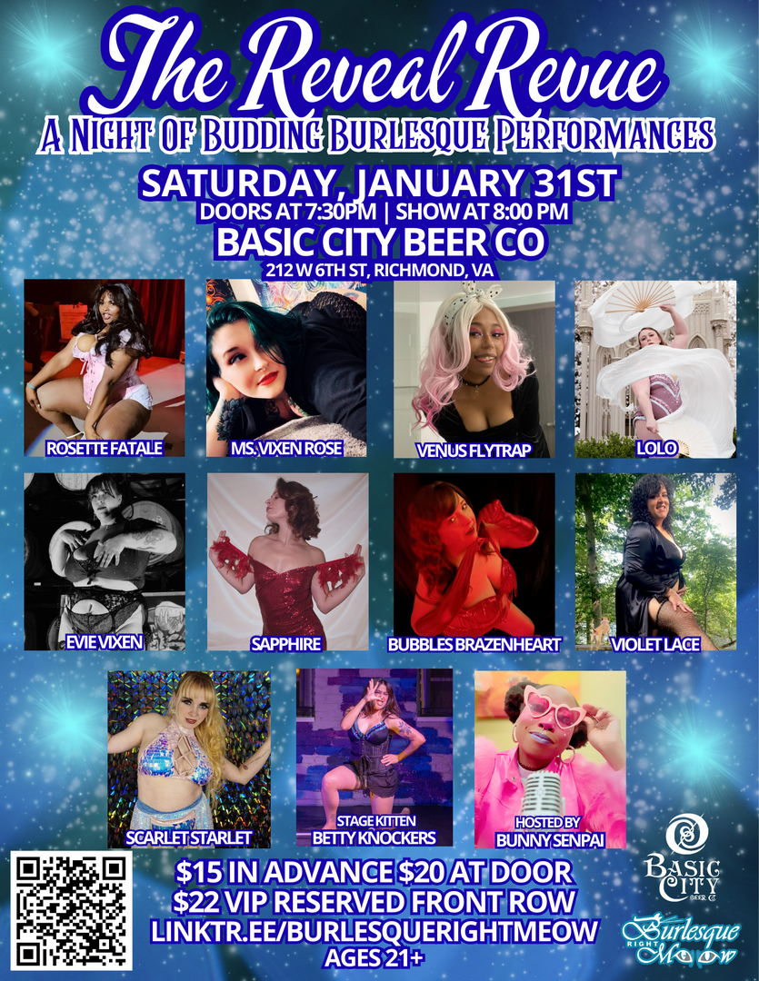 The Reveal Revue: A Night of Budding Burlesque Performances | Basic ...