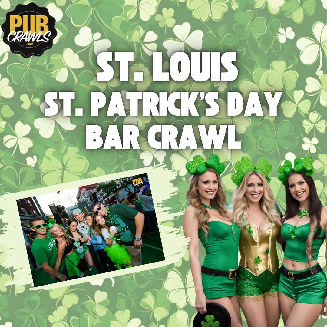St. Louis St. Patrick’s Day Weekend Bar Crawl 2026 | Great Grizzly Bear ...
