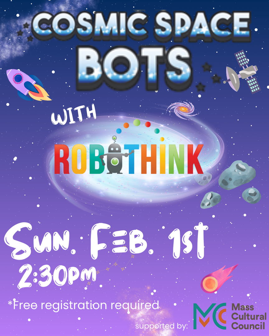 Cosmic Space Bots | North Shore Children's Museum | UpcomingEvents.com