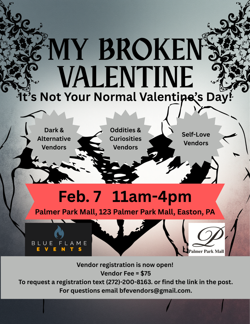 My Broken Valentine | Palmer Park Mall | UpcomingEvents.com
