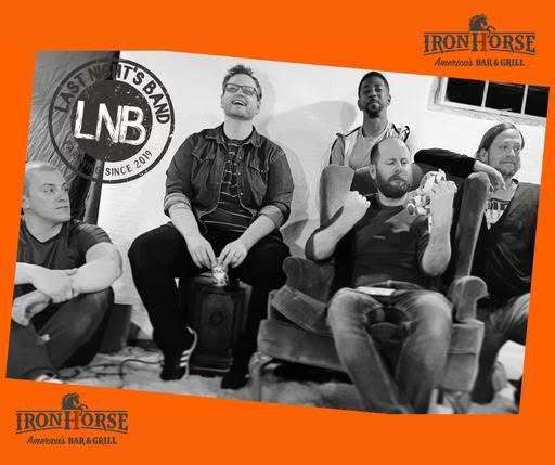 Las Night's Band | Iron Horse Bar & Grill - Lees Summit ...
