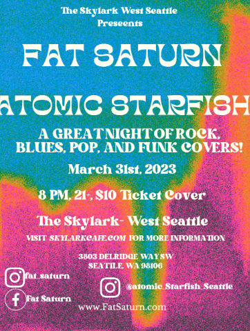 Fat Saturn, Atomic Starfish | Skylark Cafe & Club | UpcomingEvents.com